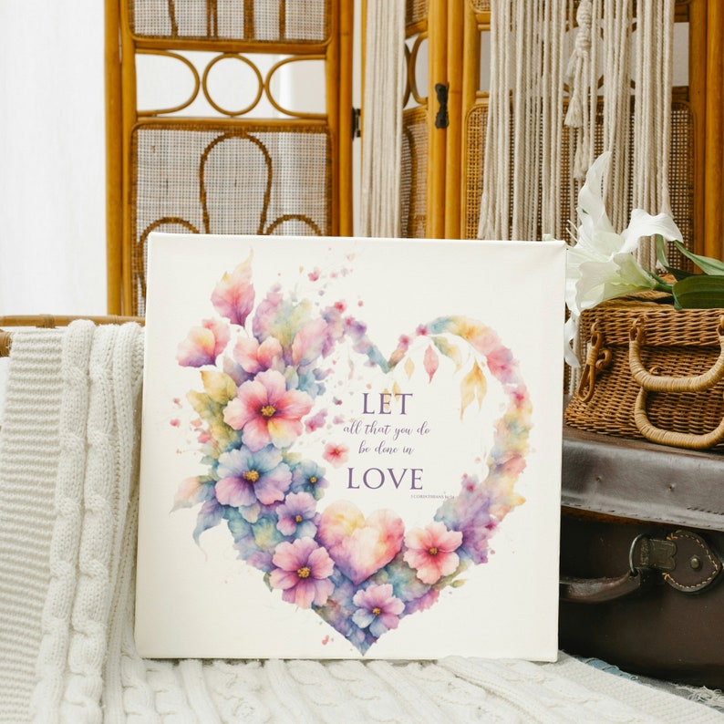 Let All That You Do Be Done in Love, Bible Scripture, Religious Prayer ...