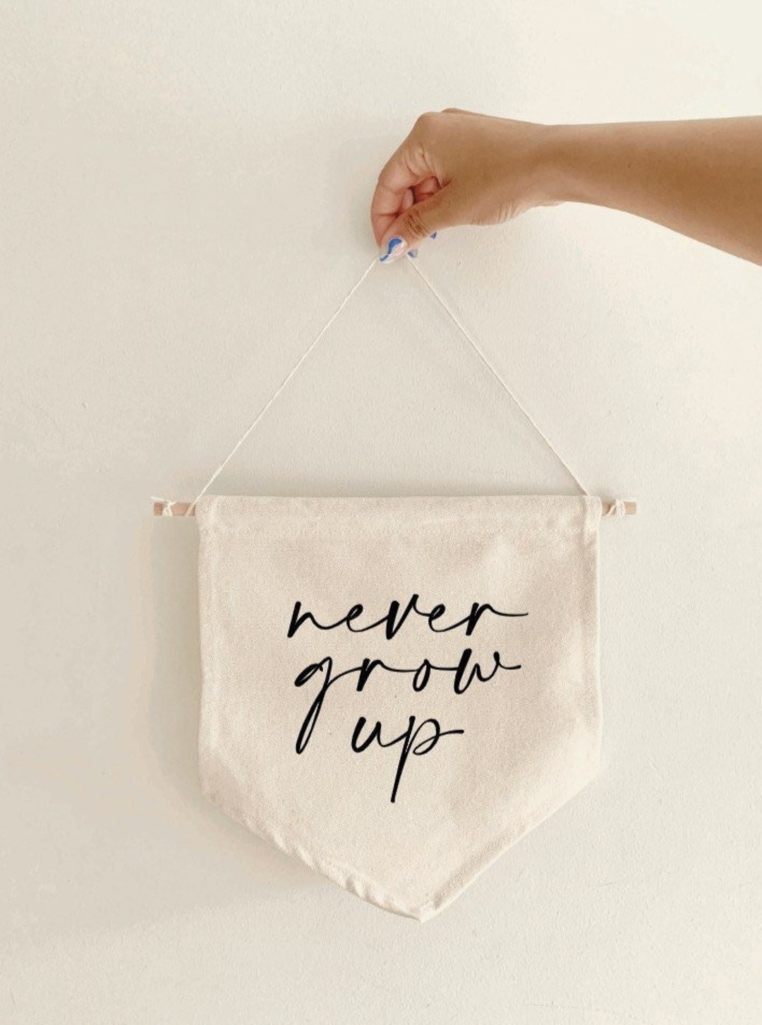 Nursery Canvas Banner. Never Grow up Banner. Custom Canvas Banner. Wall ...