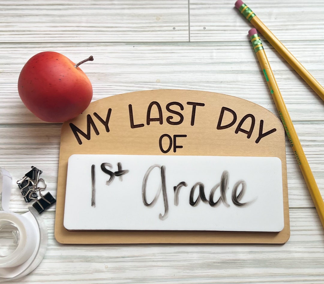 First and Last Day Sign - Etsy