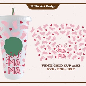 Girl Mama Cold Cup Svg, Girl Mom Cold Cup Wrap, Mom Life Svg, Full Wrap ...