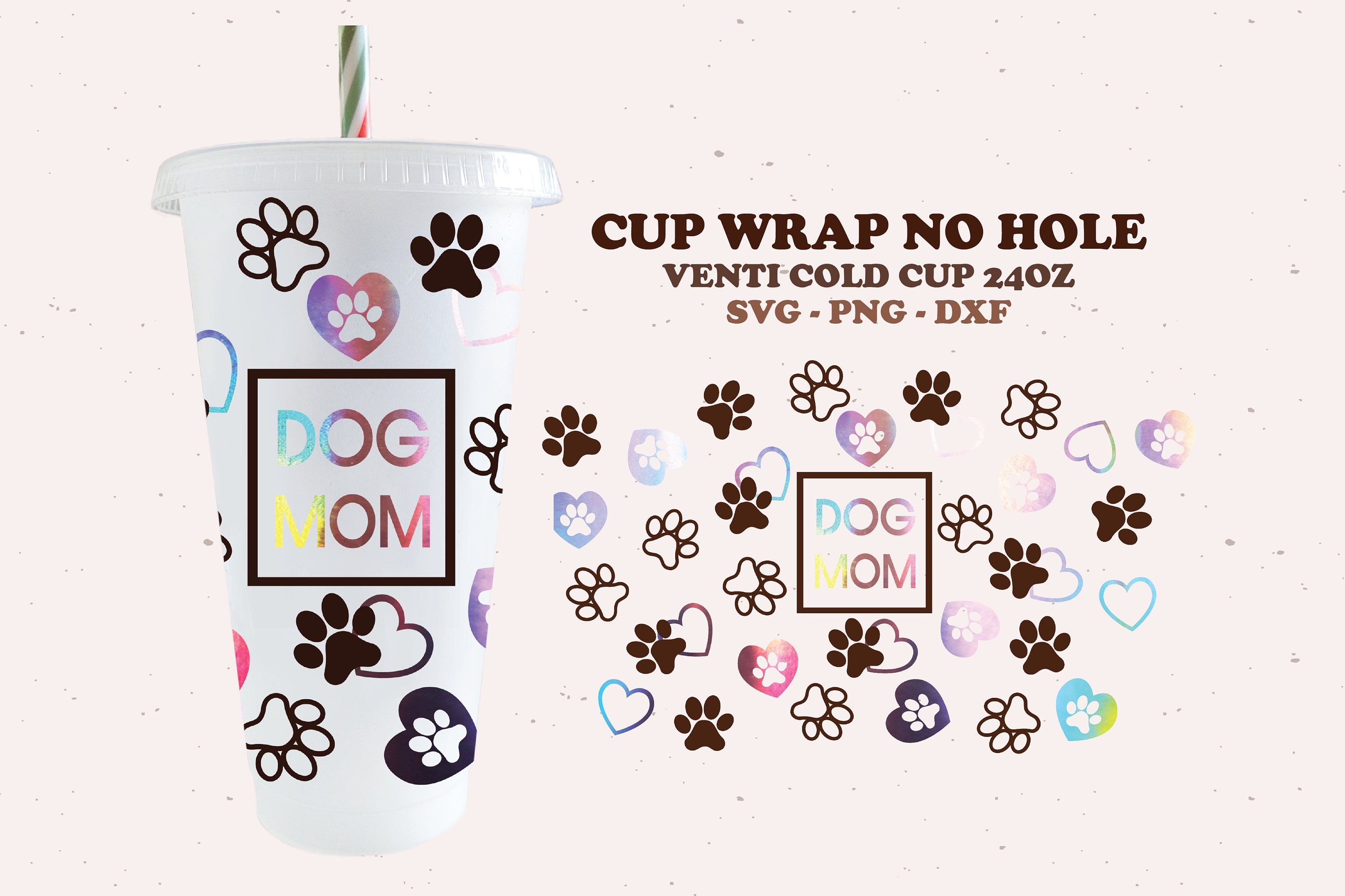 Dog Mom Cold Cup Svg Cup Wrap-nohole Dog Paws Svg Mama Svg - Etsy