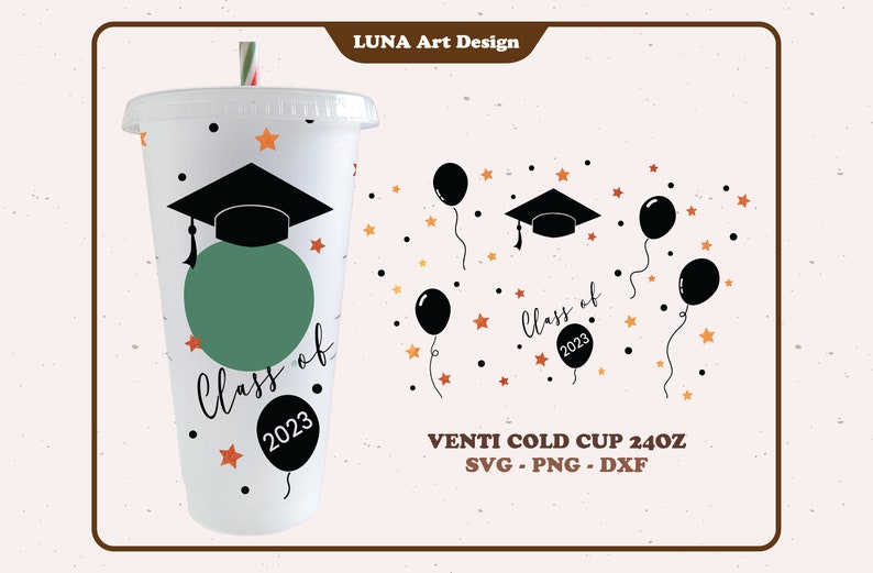 Class of 2023 Cold Cup Svg Cup Wrap Graduate Senior 2023 - Etsy
