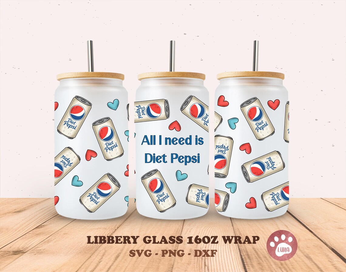 All I Need is Diet Pepsi Glass Can Wrap Pepsi Frosted Glass Wrap Pepsi ...
