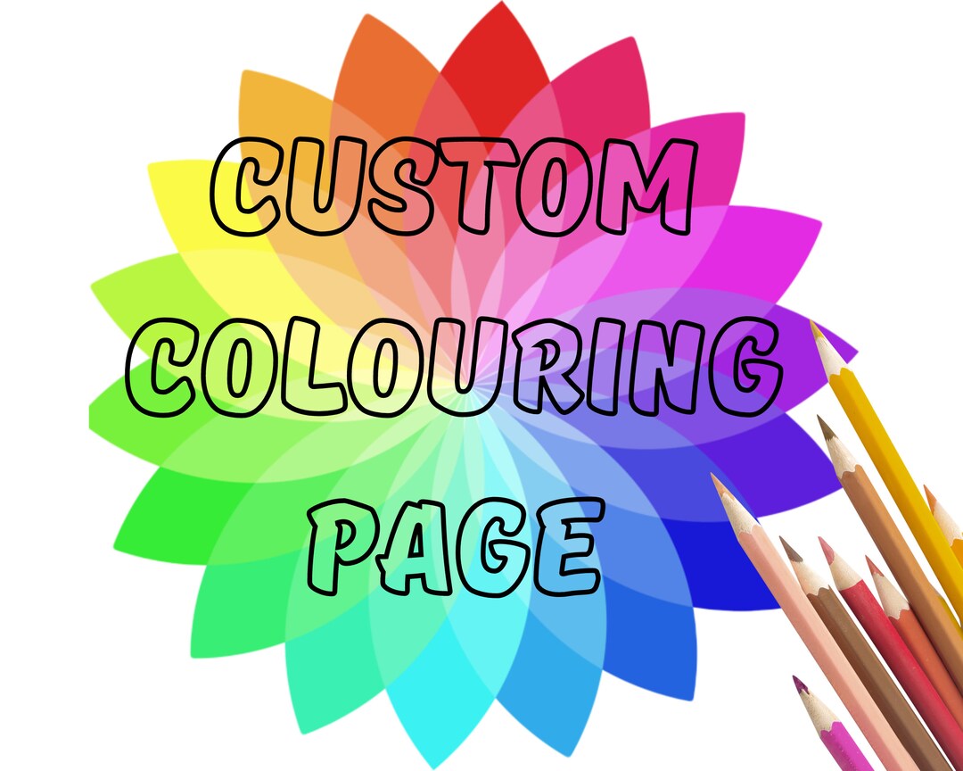 Custom Coloring Page Personalised Printable Colouring Page Color Sheet ...