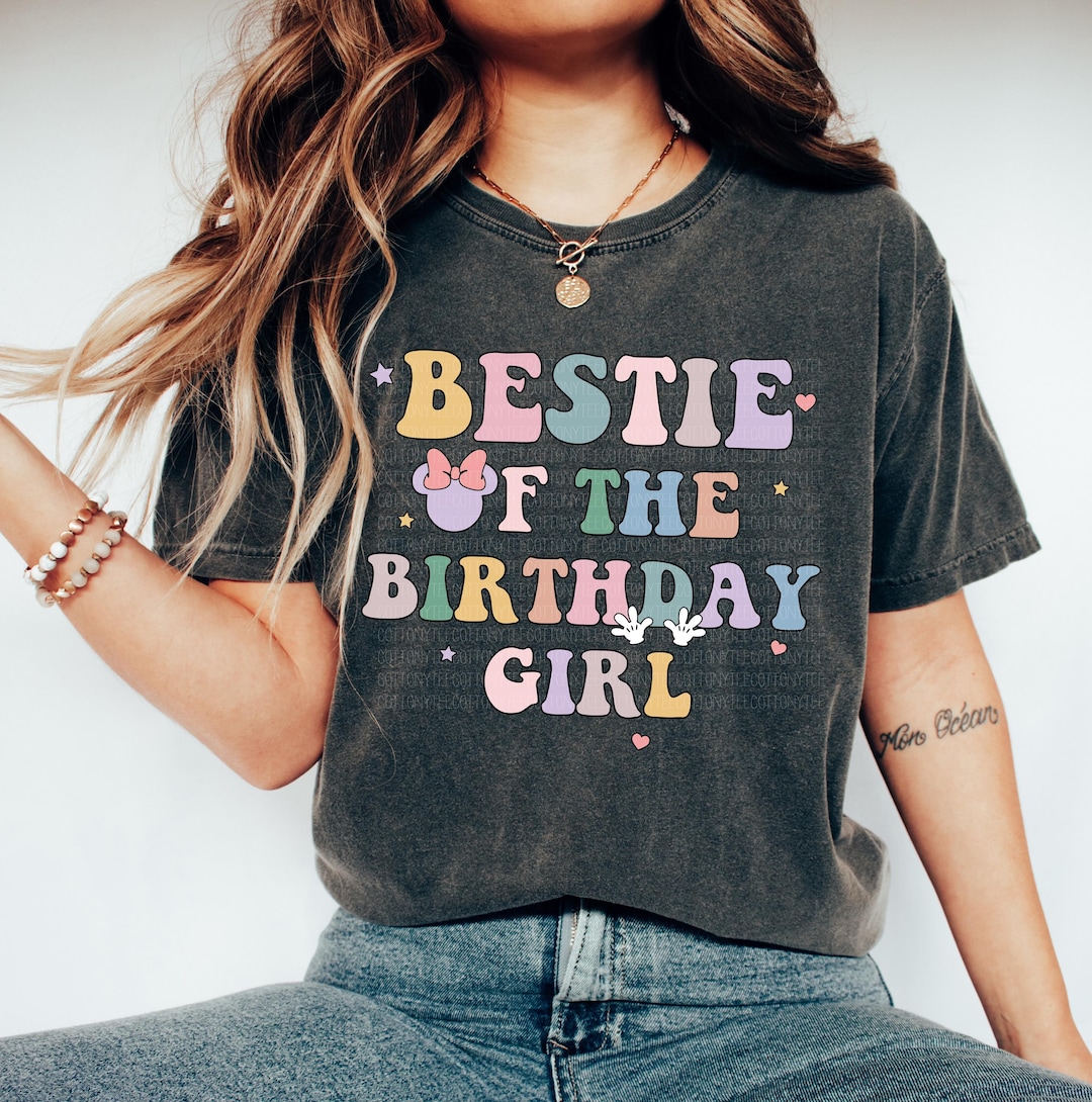 Bestie of Birthday Girl Crew Shirt, Magical Happiest Place Cute Mouse ...