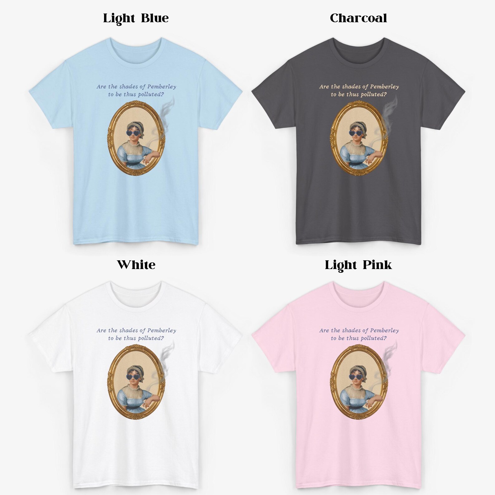 Pride and Prejudice Shirt | Are the Shades of Pemberley to Be Thus ...