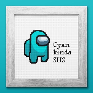 Cyan Kinda Sus Cross Stitch Pattern, Instant Download PDF, Counted ...