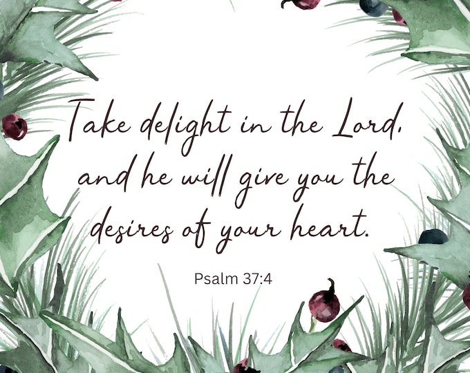 Psalm 37:4, Bible Verse, Digital File Download - Etsy