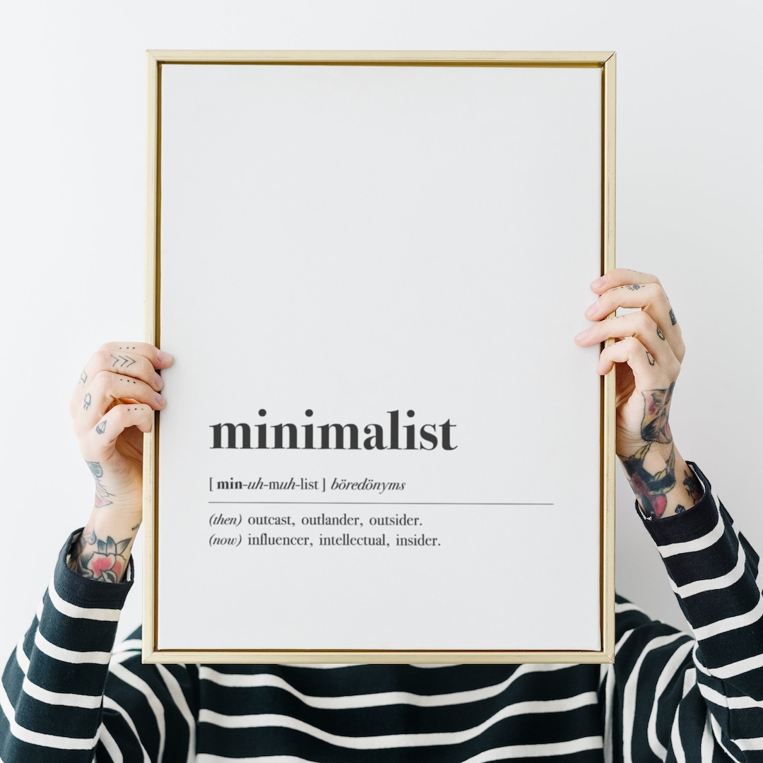 Minimalist Definition; Then Now; Outcast outlander outsider, Influencer ...