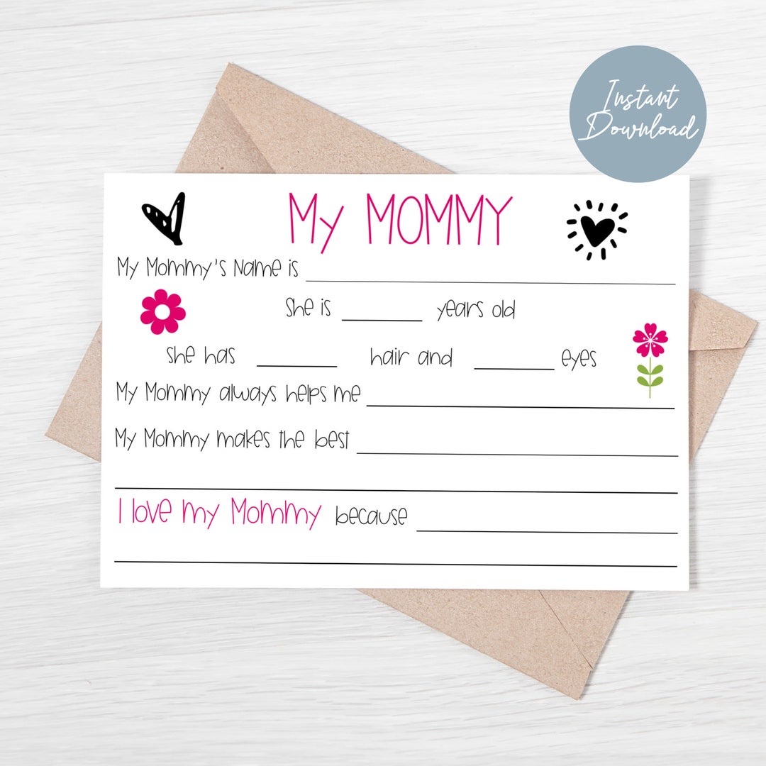 Printable Card for Mom, I Love My Mommy Interview Card From Kids ...
