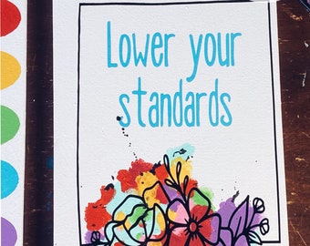Lower Your Standards - Etsy