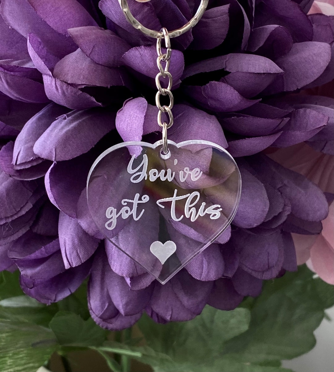 You've Got This Keyring, You Got This Keychain, Motivational Keyring ...