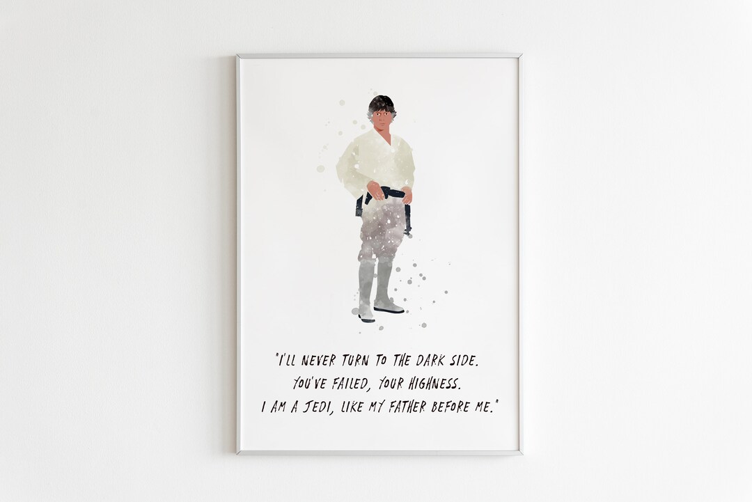 Luke Skywalker Quote POSTER: Watercolor Wall Art Luke - Etsy