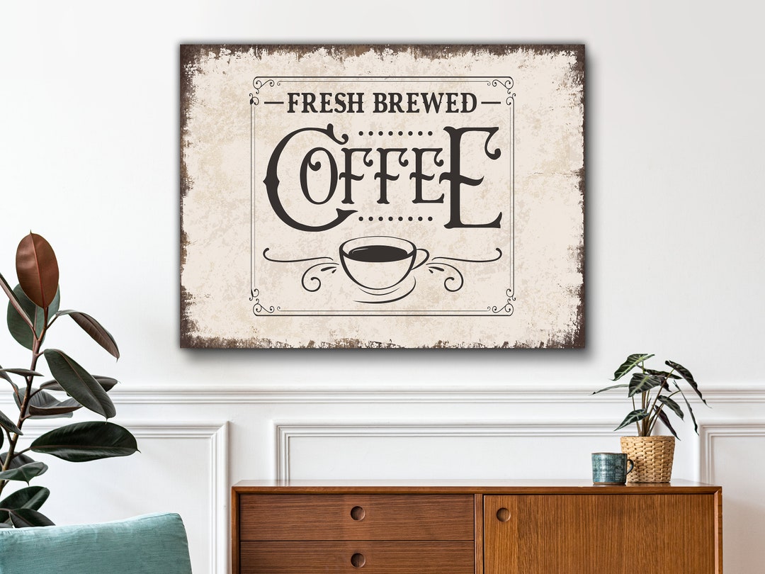 Fresh Brewed Coffee Sign | 1/2" Black or White Edge Foam Print Sign ...