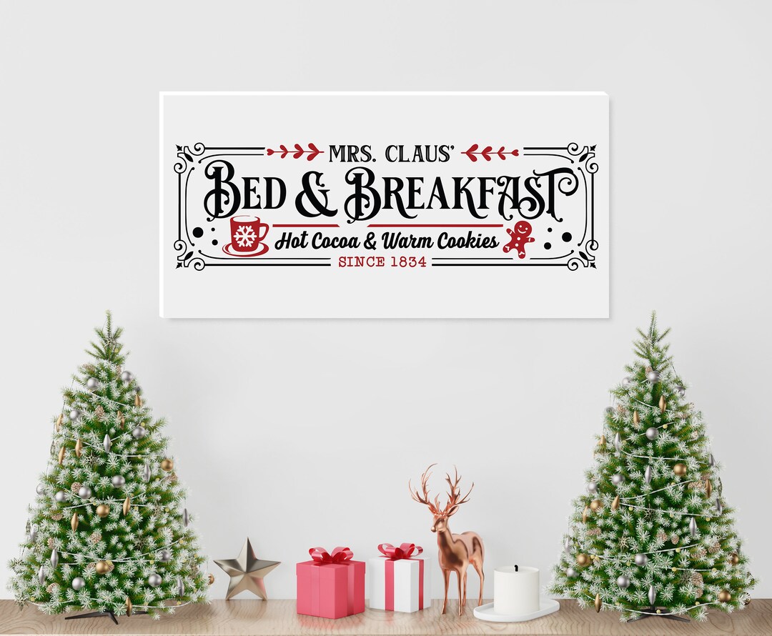 Mrs. Claus' Bed and Breakfast Sign | 1/2" Black or White Edge Foam ...
