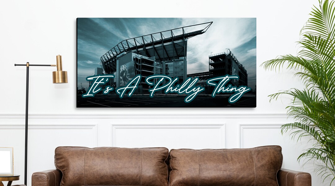 It's a Philly Thing Stadium Sign It's a Philly Thing Philly Thing ...
