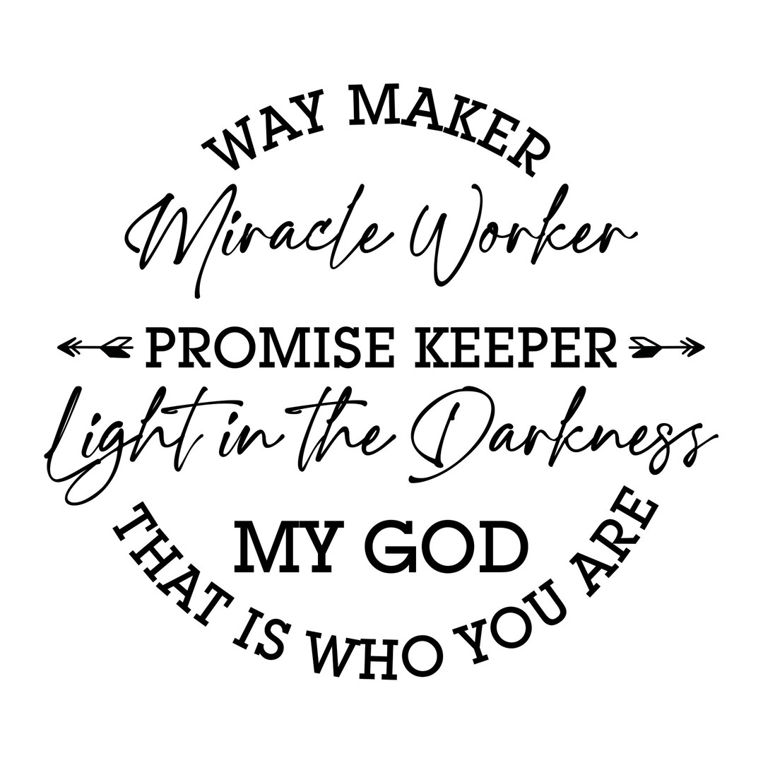 Waymaker, Miracle Worker, Promise Keeper, God Sign in White | 1/2 ...