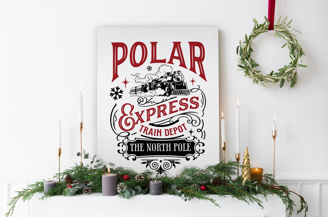 Polar Express Train Depot the North Pole Sign | 1/2" Black or White ...