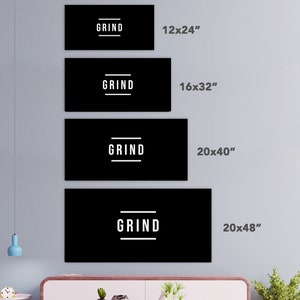 GRIND Motivational Sign | 1/2" Black or White Edge Foam Print | Wall ...