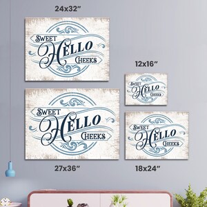 Hello Sweet Cheeks Sign 1/2 Black or White Edge Foam Print Wall Art ...