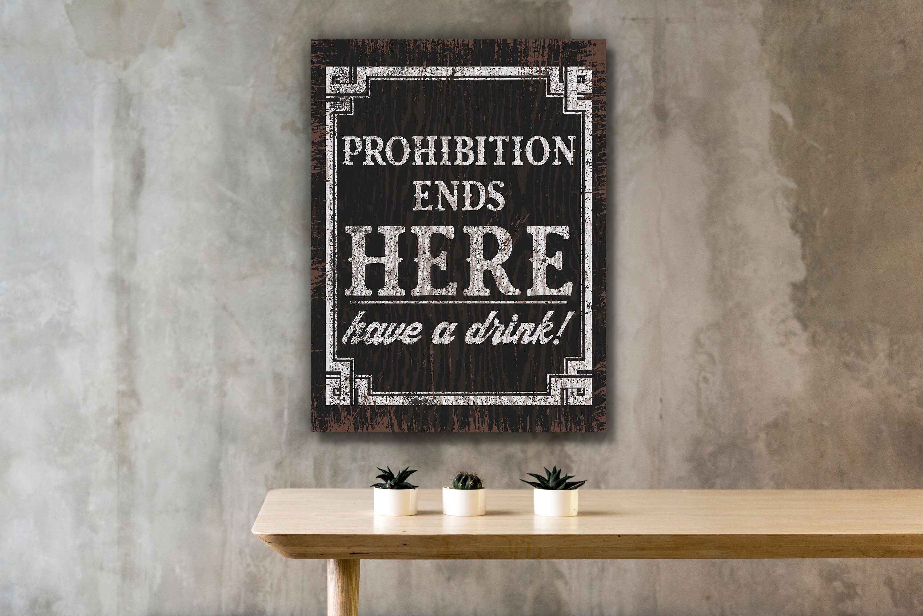 Vintage Prohibition Signs