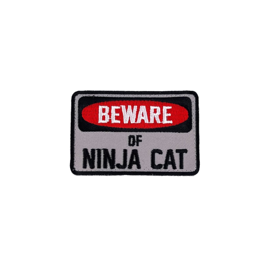 Beware of Ninja Cat Morale Patch - Etsy