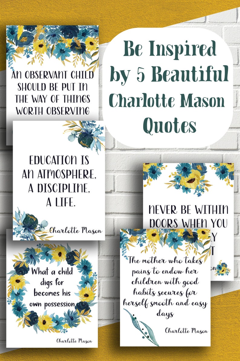 Printable Charlotte Mason Quotes | Beautiful Watercolor Flowers ...