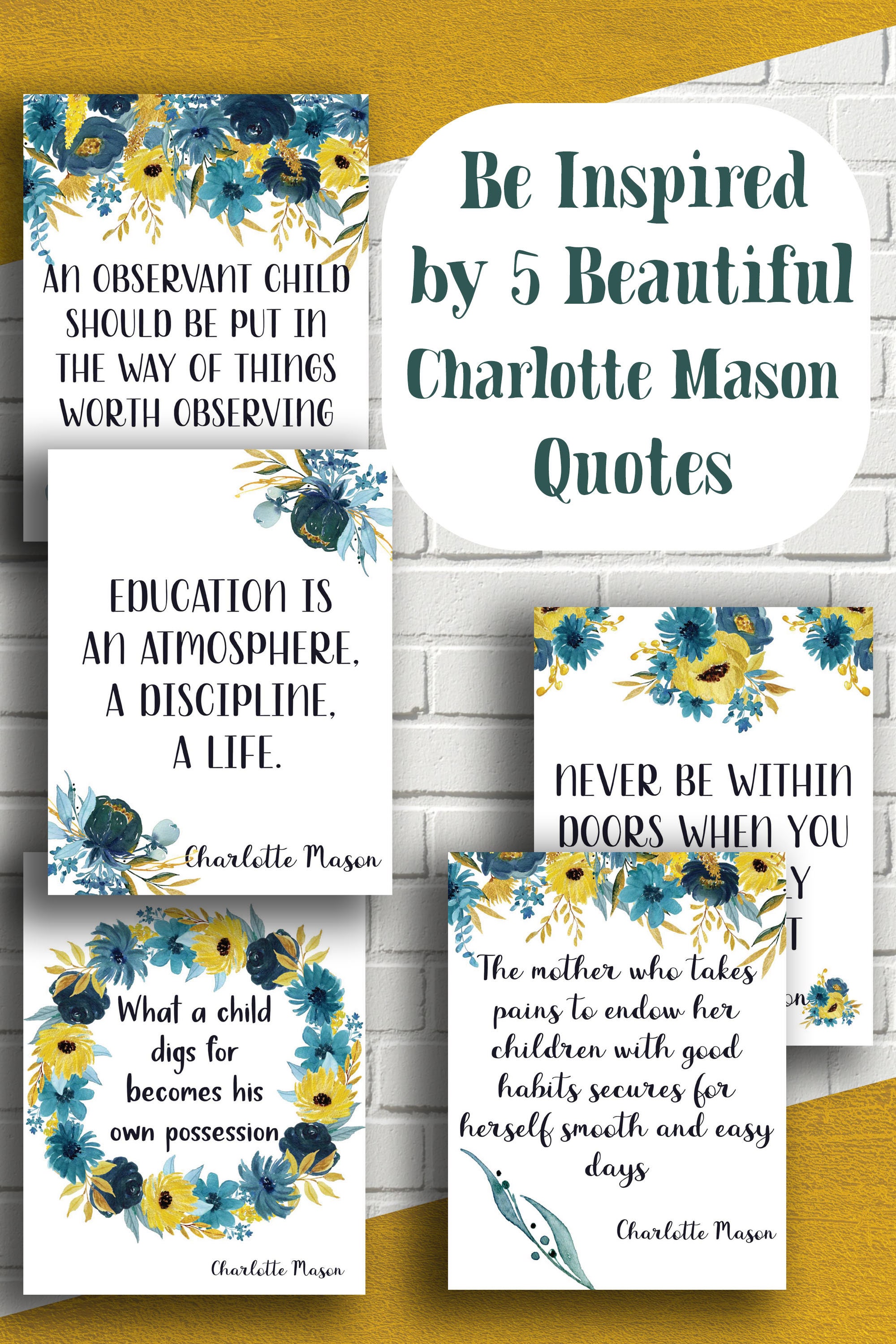 Printable Charlotte Mason Quotes | Beautiful Watercolor Flowers ...