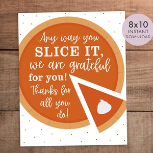 8x10 Thanksgiving Pumpkin Pie Sign Appreciation Printable for School ...