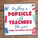Teacher Appreciation Popsicle Icecream Pun Gift Tag Printable Anything ...