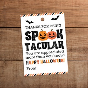 Halloween Gift Tag Printable Thanks for Being SPOOKTACULAR for Staff ...
