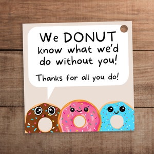 Donut Gift Tag Printable for Teacher Nurse Police Administrative ...