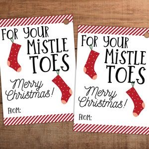 For Your Mistletoes Christmas Socks Gift Tag Printable for Friend ...