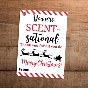 You Are Scentsational Christmas Gift Tag Printable Lotion Soap Candle ...
