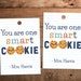 Editable You Are One Smart Cookie Gift Tag Printable - Etsy