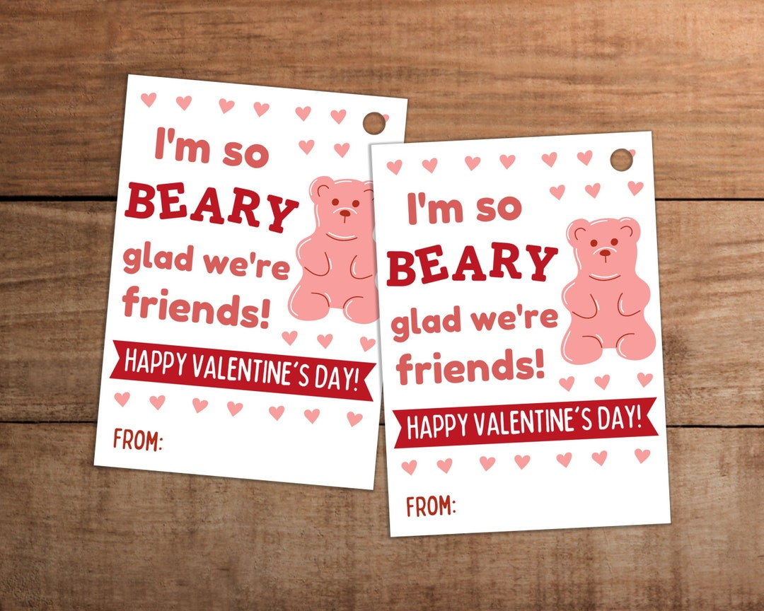Gummy Bear Valentine's Day Gift Tag Printable Kids Classroom I'm so ...