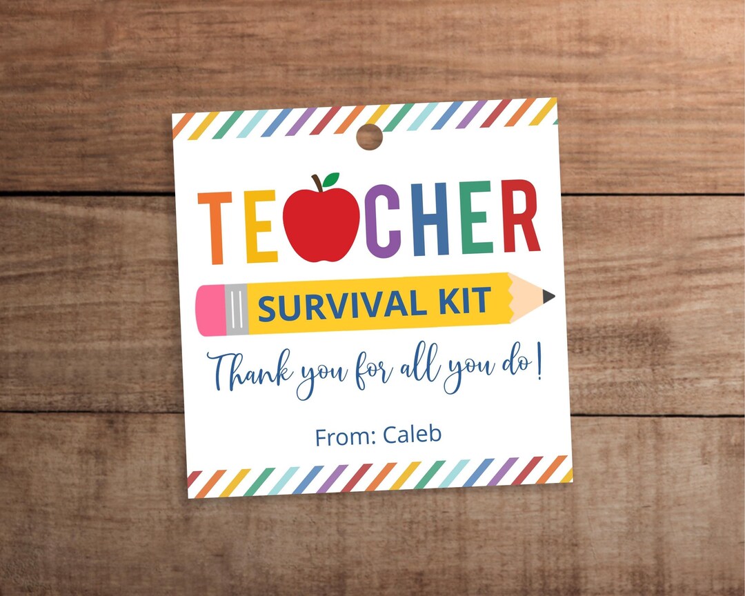 Editable Teacher Appreciation Survival Kit Gift Tag Printable, Back to ...