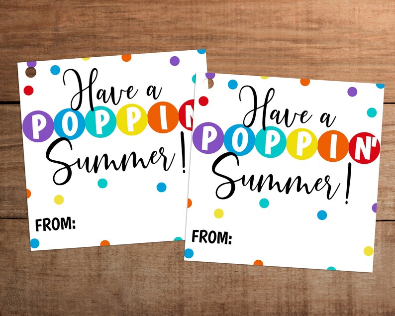 End of School Year Pop It Gift Tag Printable Have a Poppin Summer ...