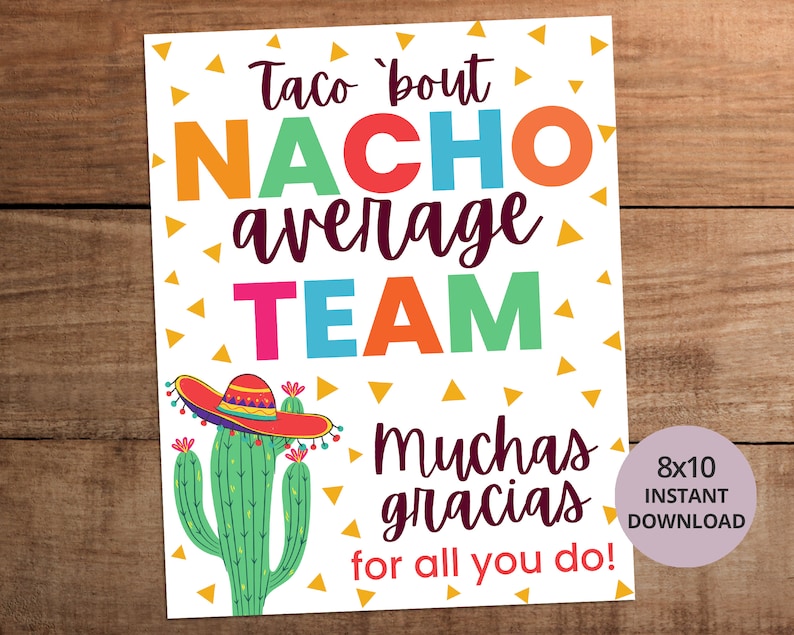 Taco 'bout Nacho Average Team Appreciation Thank You Sign - Etsy
