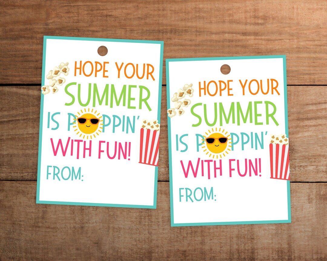 Popcorn Gift Tag Printable End of School Year Hope Your Summer is ...