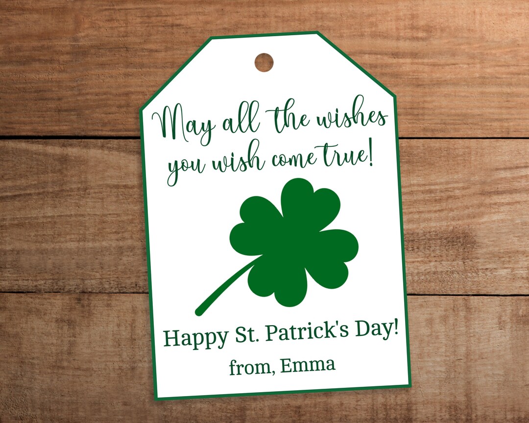 Editable St. Patrick's Day Gift Tag Printable May All the Wishes You ...