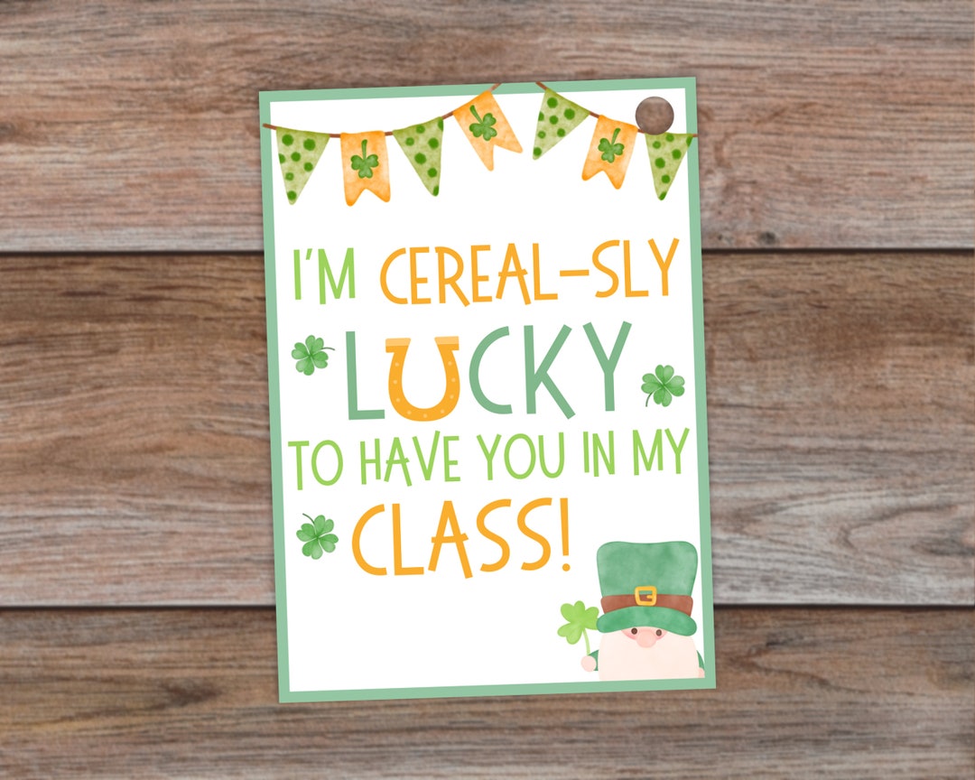 St Patrick's Lucky Charms Cereal Gift Tag Printable Im Cereal-sly Lucky ...