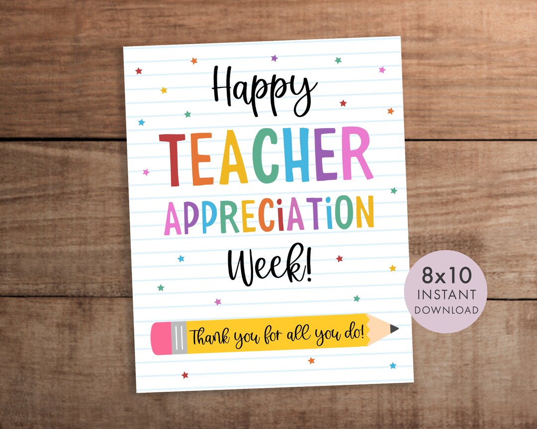 Teacher Appreciation Week Sign: Thank You Printable (8x10 PDF) - Etsy