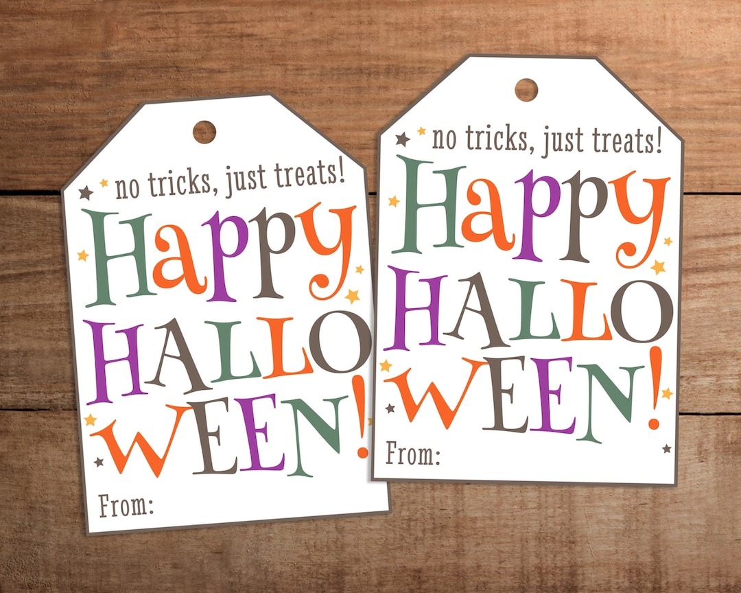 Halloween Gift Tag Printable, Trick or Treat Bag Tag, No Tricks Just ...