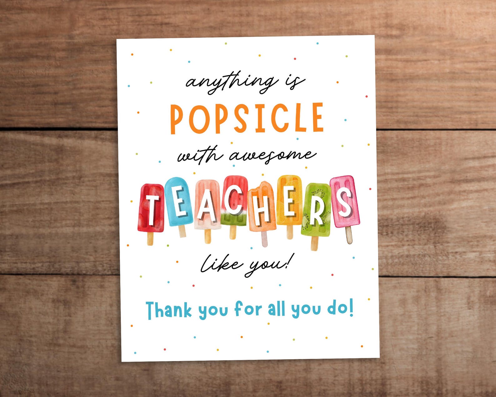 Popsicle Teacher Appreciation Sign Summer Thank You Gift (digital ...