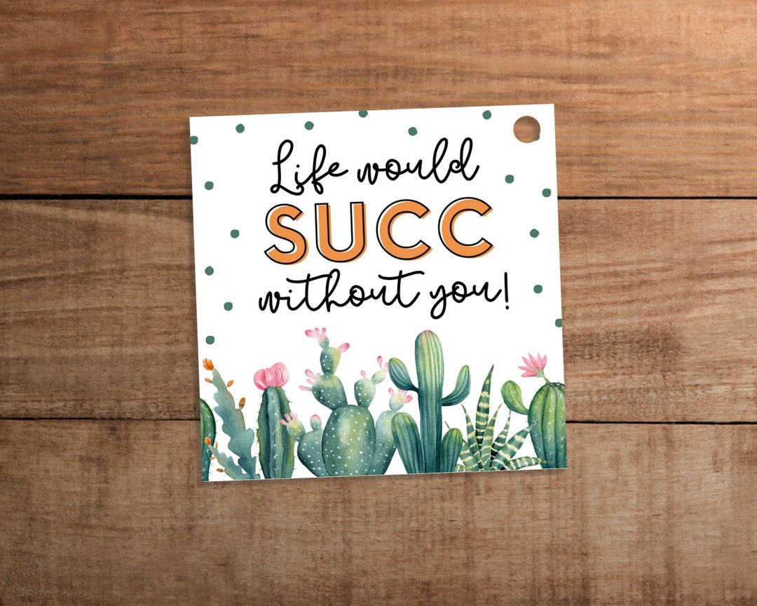 Succulent Gift Tag Printable for Coworker Staff Employee Neighbor ...
