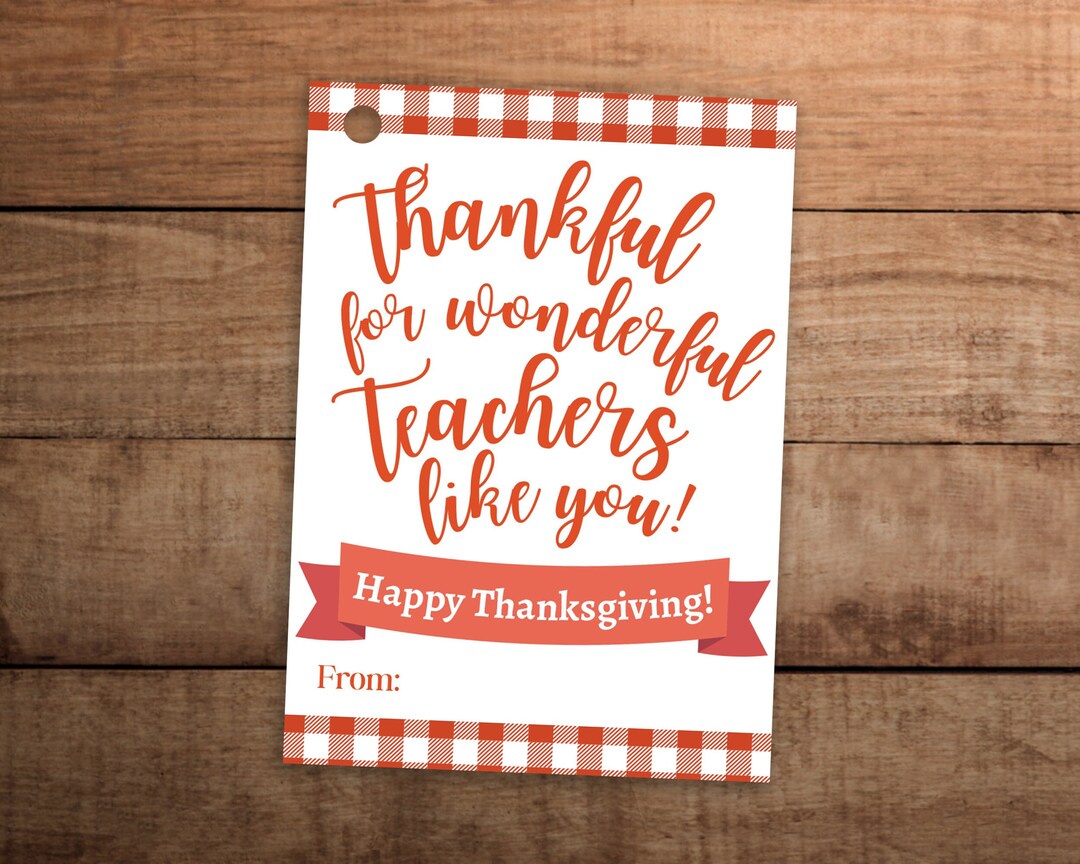 Thanksgiving Gift Tag Printable Teacher Appreciation Thank You Tag - Etsy