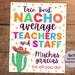 Taco and Nacho Teacher and Staff Appreciation Week Printable Sign Thank ...