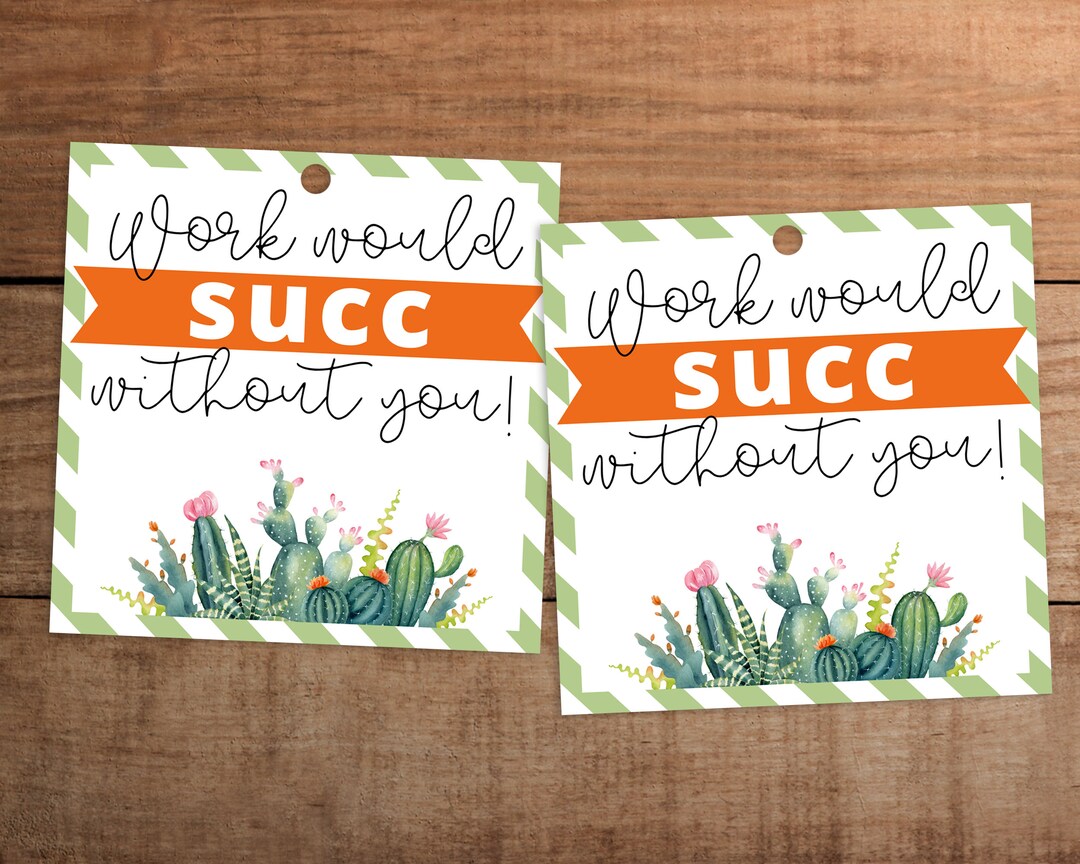 Succulent Cactus Plant Gift Tag Printable Perfect for Coworkers ...