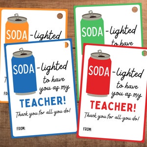 Soda Gift Tag Teacher Appreciation Printable Soda-lighted to Have You ...